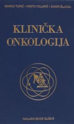 Klinička Onkologija Od Marko Turić, Krsto Kolarić, Damir Eljuga