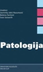 Patologija Od Jasminka Jakić – Razumović, Božena Šarče