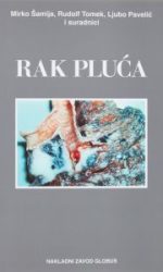 Rak Pluća Od Mirko Šamija, Rudolf Tomek, Ljubo Pavelić