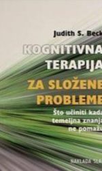 Kognitivna Terapija Za Složene Probleme Od Judith S. Beck