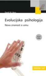 Evolucijska Psihologija – Nova Znanost O Umu Od David M. Buss