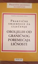 Praktične Smjernice Za Liječenje Oboljelih Od Graničnog Poremećaja Ličnosti Od Američka Psihijatrijska Udruga