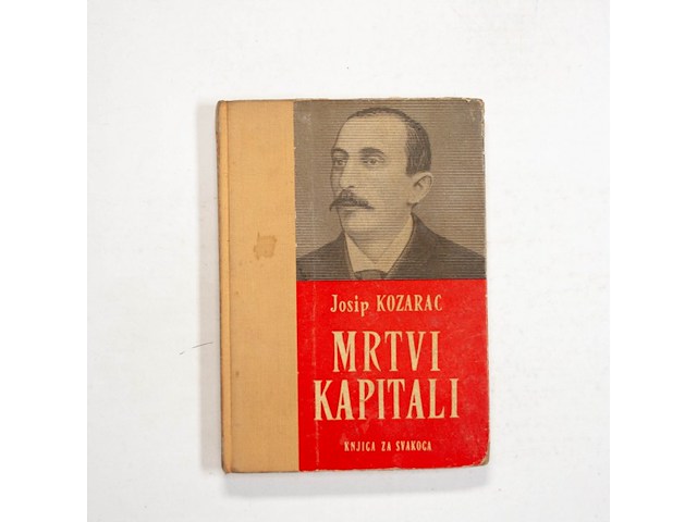 Mrtvi kapital, Josip Kozarac