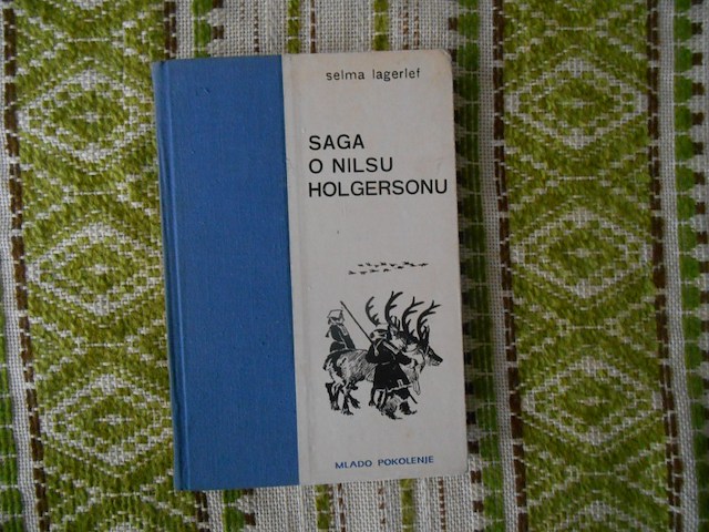 Selma Lagerlef - Saga o Nilsu Holgersonu