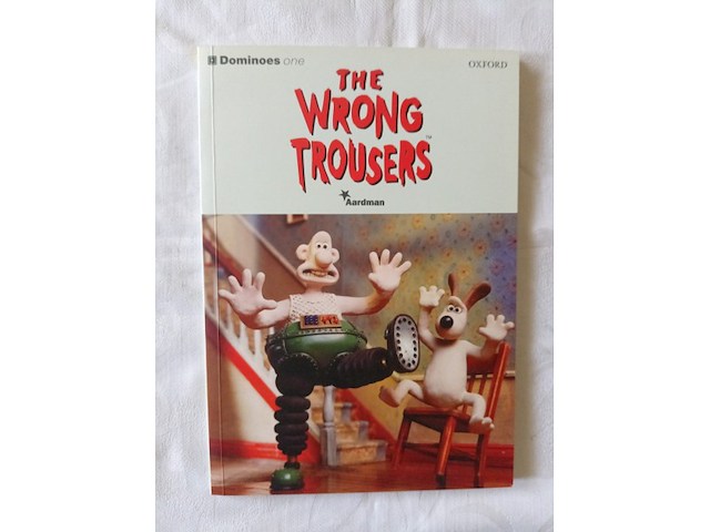 The Wrong Trousers - Aardman