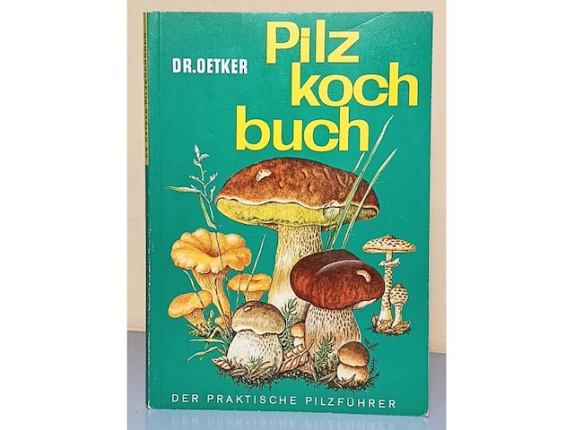 dr. Oetker kuvar i vodič za pečurke nemački jezik