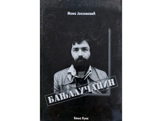 BANALUCANIN Momo Joksimovic