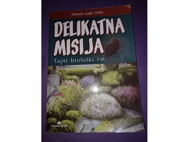 Delikatna Misija Tajni Biološki Rat