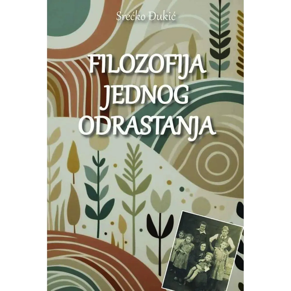 FILOZOFIJA JEDNOG ODRASTANJA