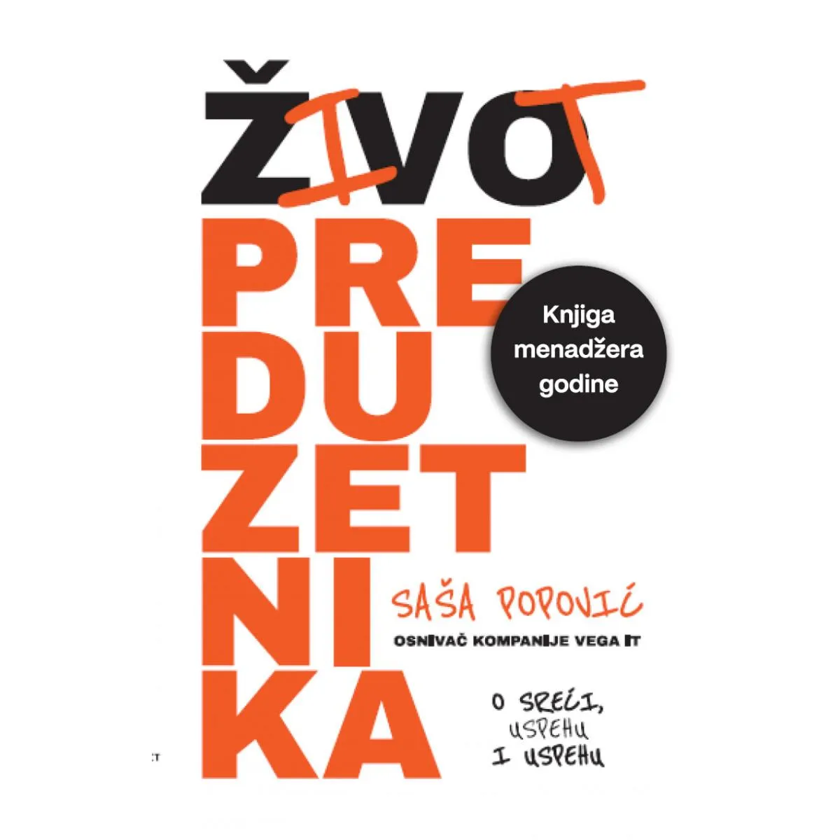 ŽIVOT PREDUZETNIKA