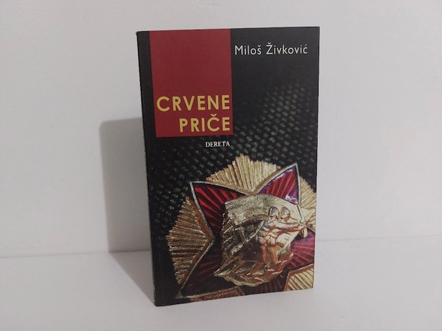 Crvene priče  - Miloš Živković