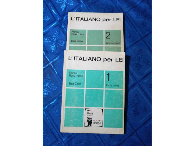 L`ITALIANO per LEI 1, 2 ; Franka Rossi-Hace, E. Zaina