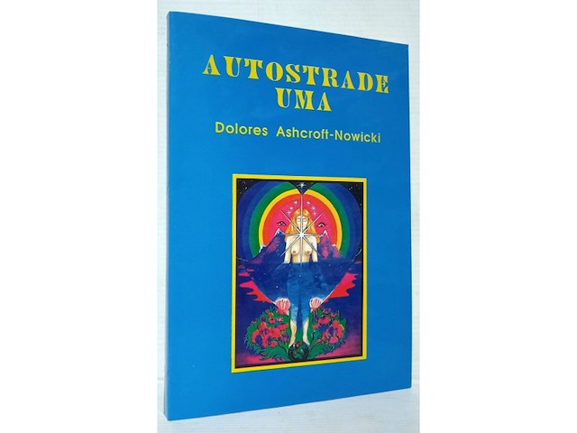 AUTOSTRADE UMA Dolores Ashcroft Nowicki