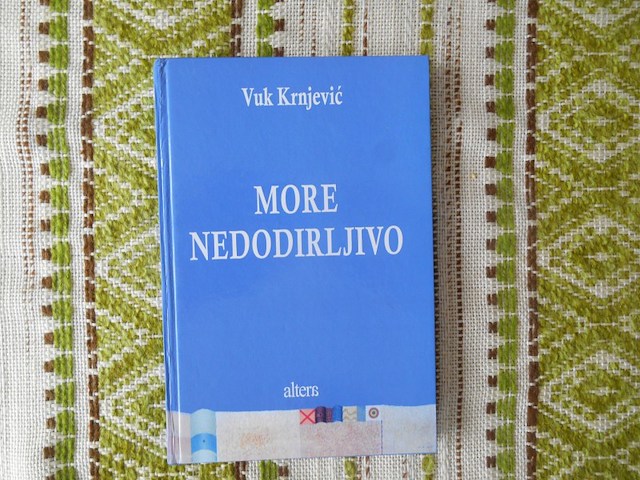 Vuk Krnjević - More nedodirljivo