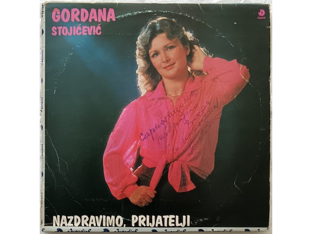 GORDANA  STOJICEVIC  -  NAZDRAVIMO  PRIJATELJI