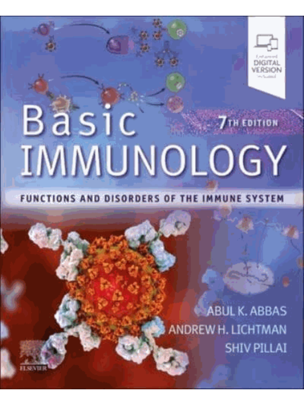 Basic Immunology, Functions and Disorders of the Immune System, 7th Edition