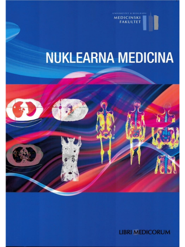 Nuklearna medicina 2. dopunjeno izd.