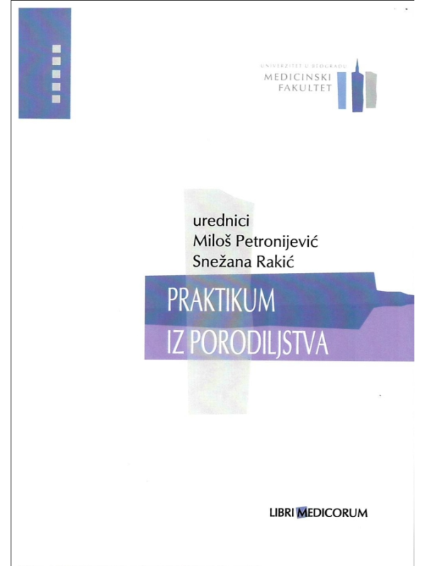 Praktikum iz porodiljstva : za studente medicine 3-će izd