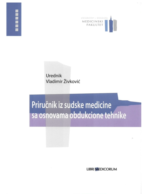 Priručnik iz sudske medicine sa osnovama obdukcione tehnike