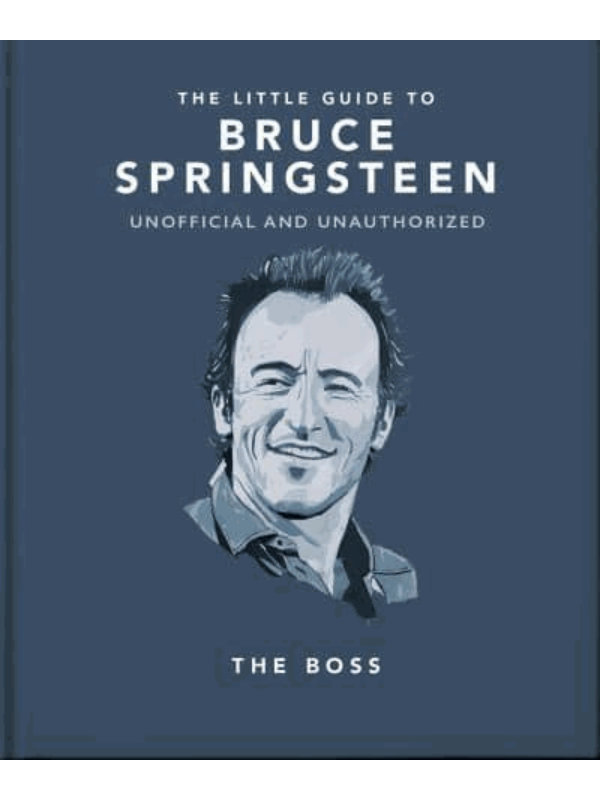 The Little Guide to Bruce Spingsteen