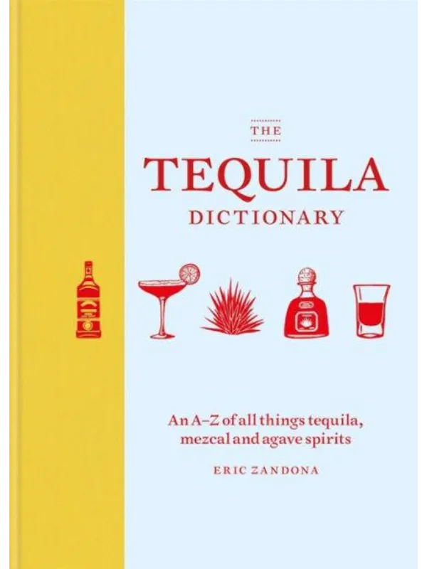 The Tequila Dictionary