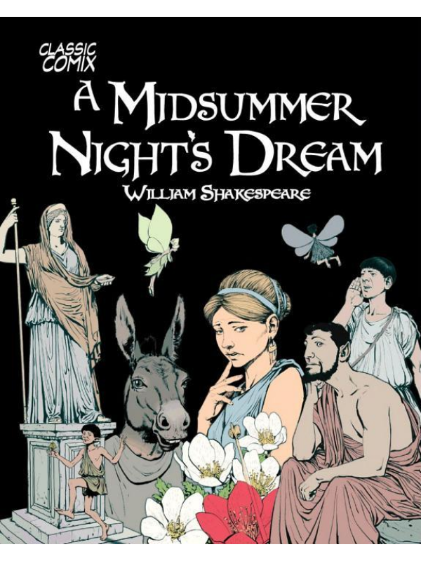 Classic Comix: a Midsummer Night’s Dream