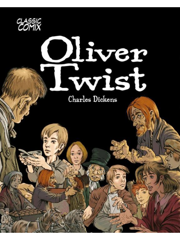 Classic Comix: Oliver Twist