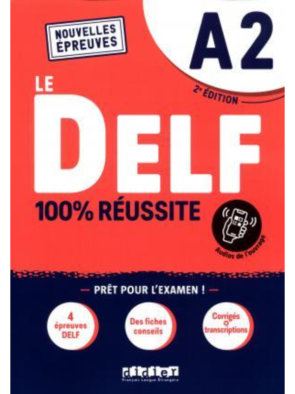 Le DELF A2 2021 100% REUSSITE