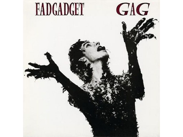 Fad Gadget – Gag