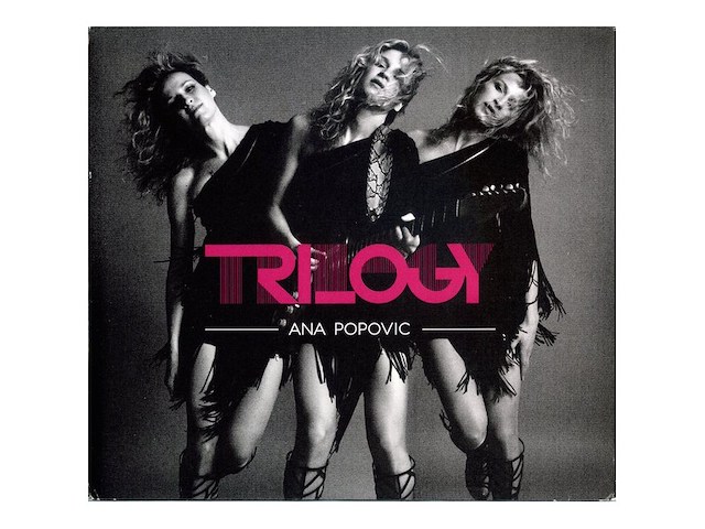 Ana Popović ‎– Trilogy 3CD u Foliji