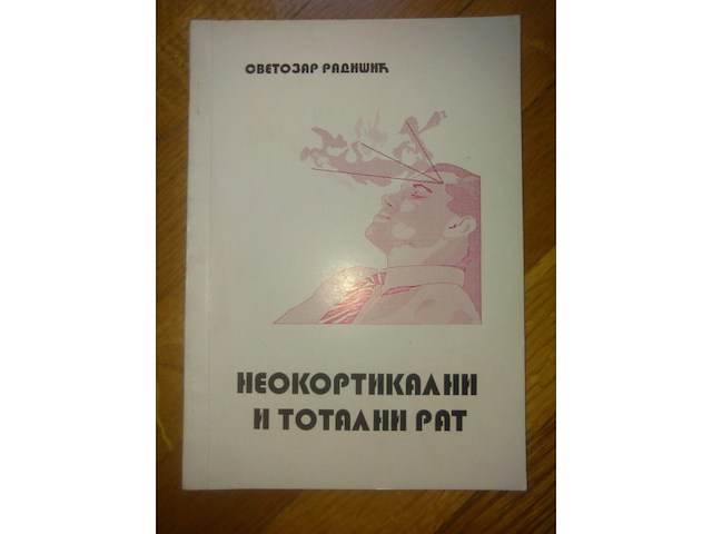 Neokortikalni i totalni rat - SKOLA NACIONALNE ODBRANE