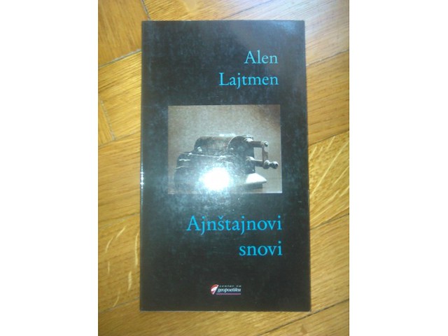 Ajnstajnovi snovi - Alen Lajtmen