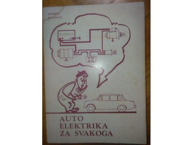 Radomir Belacevic-Autoelektrika za svakoga- ROMAN-KULT