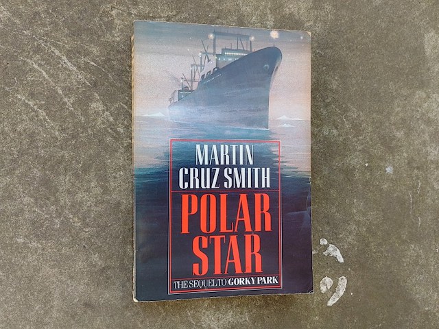 POLAR STAR, Martin Cruz Smith