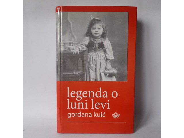 LEGENDA O LUNI LEVI Gordana Kuić