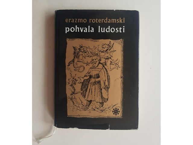 Pohvala ludosti - Erazmo Roterdamski