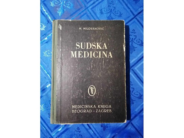 Sudska medicina Milovanović