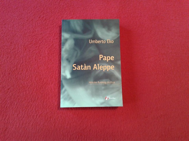 Umberto Eko - Pape Satàn Aleppe