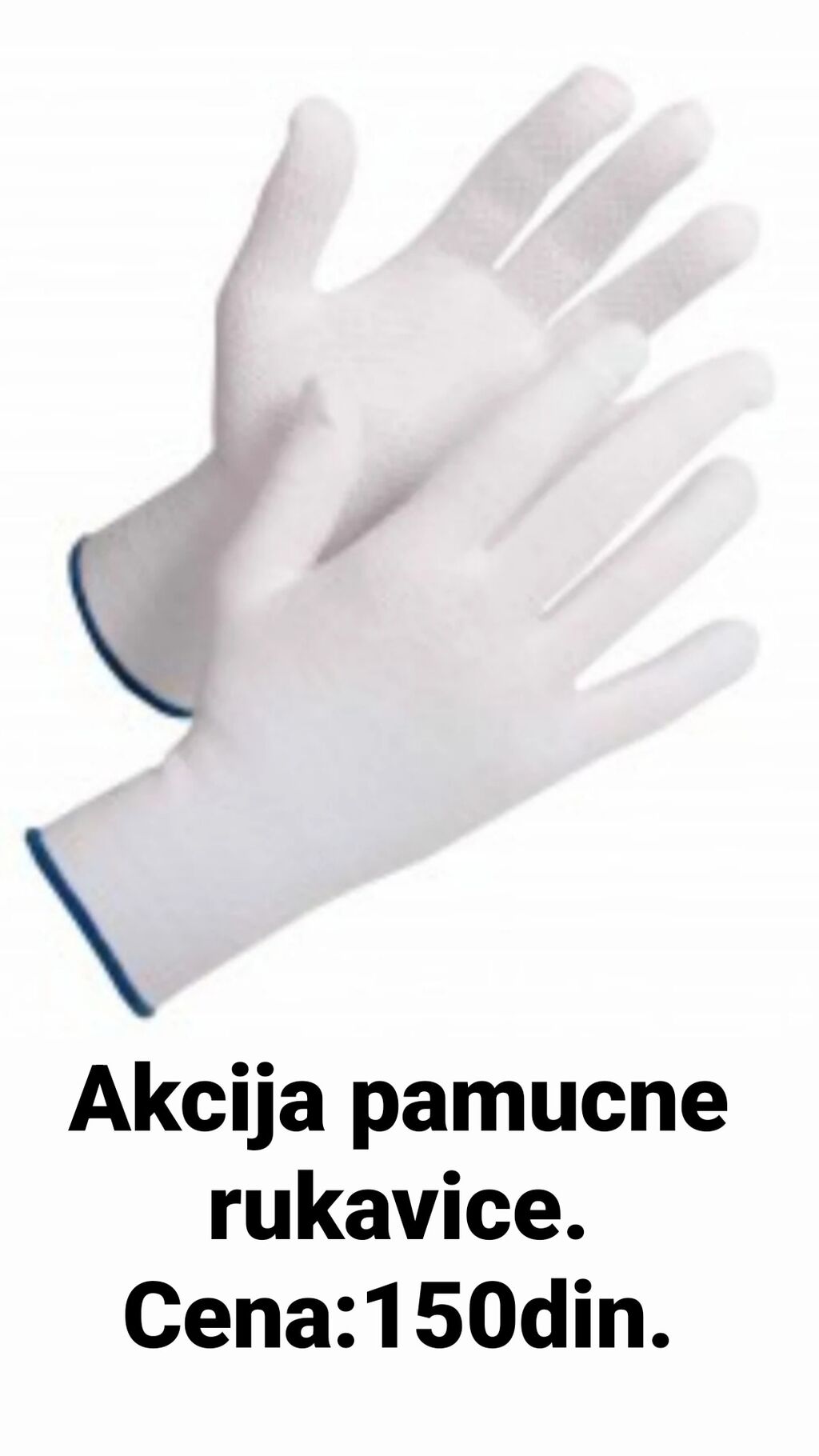Akcija pamucne rukavice iz uvoza