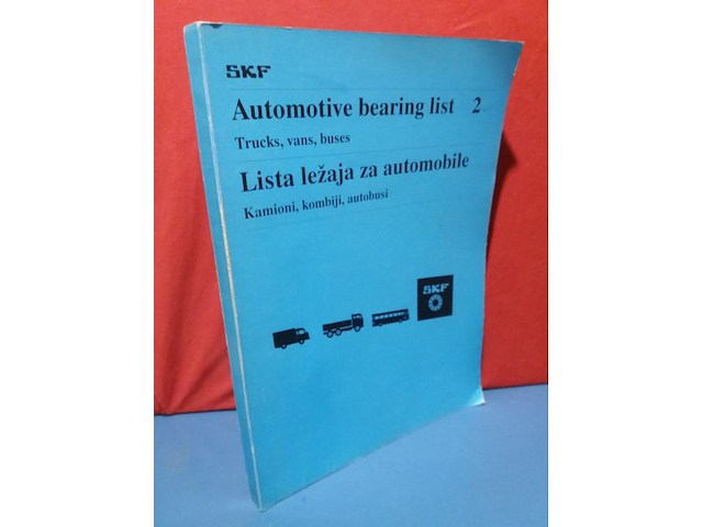 SKF LISTA LEŽAJA ZA AUTOMOBILE 2, KAMIONI, KOMBIJI...