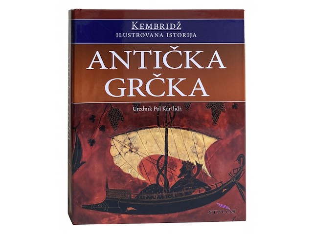 Antička Grčka (Kembridž ilustrovana istorija)