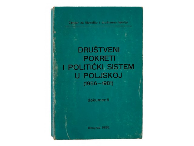 Društveni pokreti i politički sistem u Poljskoj 1956-81