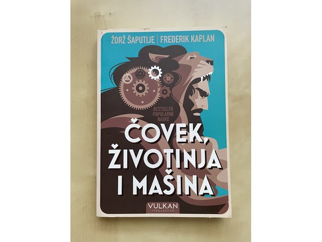 ČOVEK, ŽIVOTINJA I MAŠINA