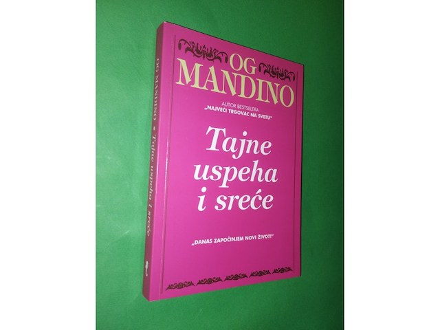 Tajne uspeha i sreće, Og Mandino