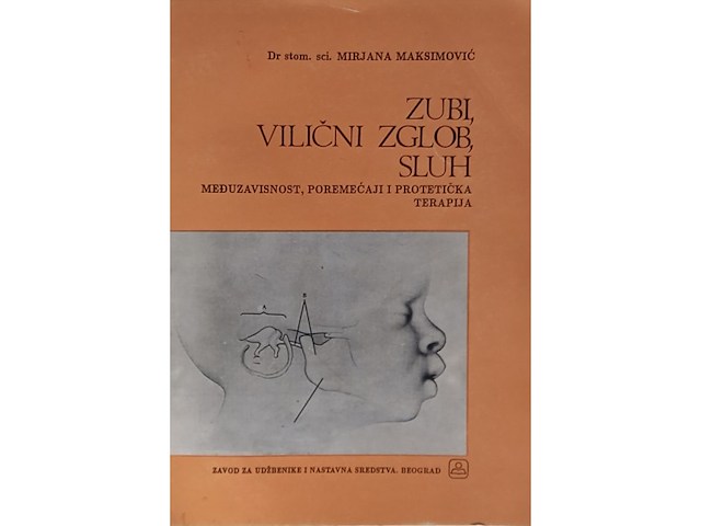 Mirjana Maksimović: ZUBI, VILIČNI ZGLOB, SLUH