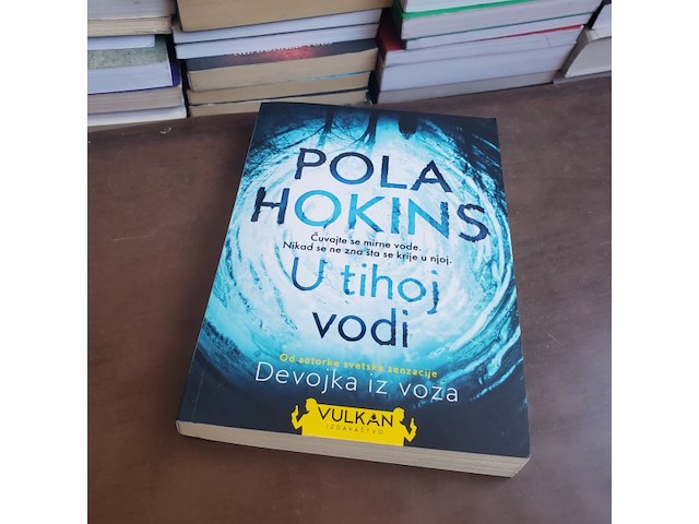 Pola Hokins - U tihoj vodi (KAO NOVA)