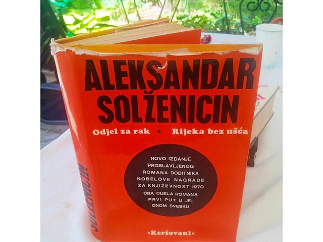 ODJEL ZA RAK * RIJEKA BEZ UŠĆA - Aleksandar Solženjicin