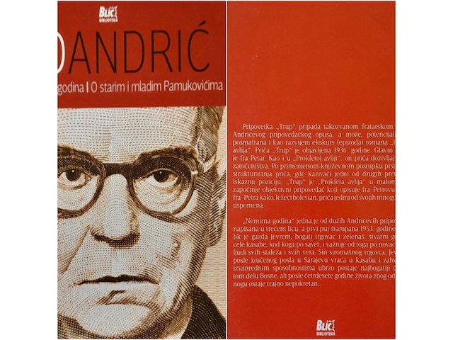 Ivo Andrić - Trup,Nemirna godina...