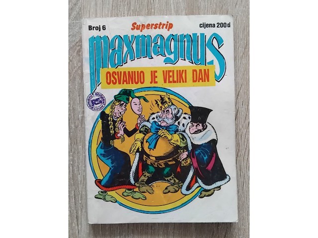 Maxmagnus 6 - Osvanuo je veliki dan - superstrip