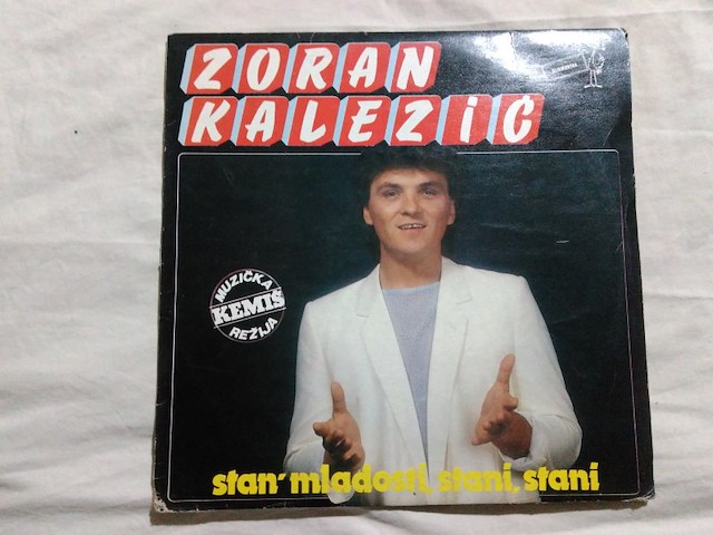 Zoran Kalezić, Stan` mladosti, stani, stani